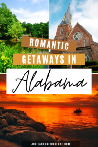15 Cheap Romantic (Weekend) Getaways in Alabama