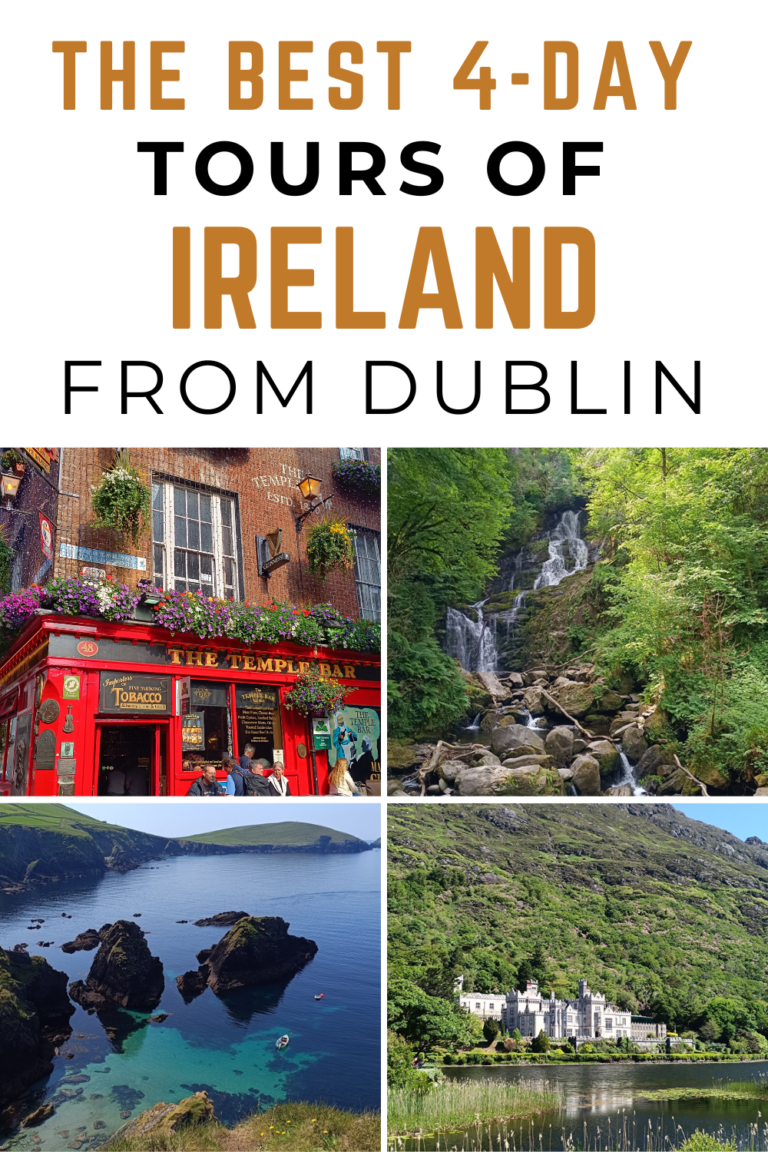 The Best 4-Day Tours of Ireland from Dublin