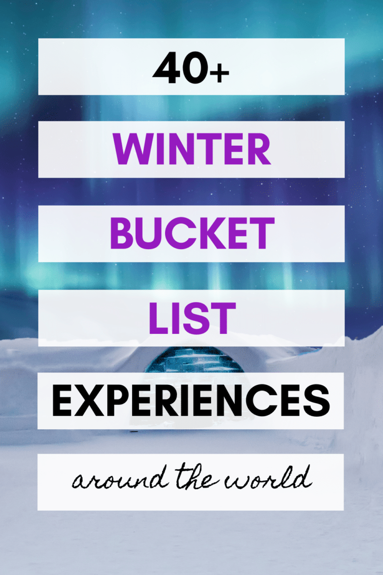 42 Once-in-a-Lifetime Winter Bucket List Experiences