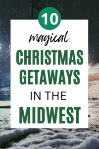 10 Magical Christmas Towns in the Midwest